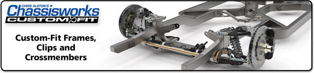 Chassisworks: Chassisworks Custom-Fit Frame System - Street Rodding